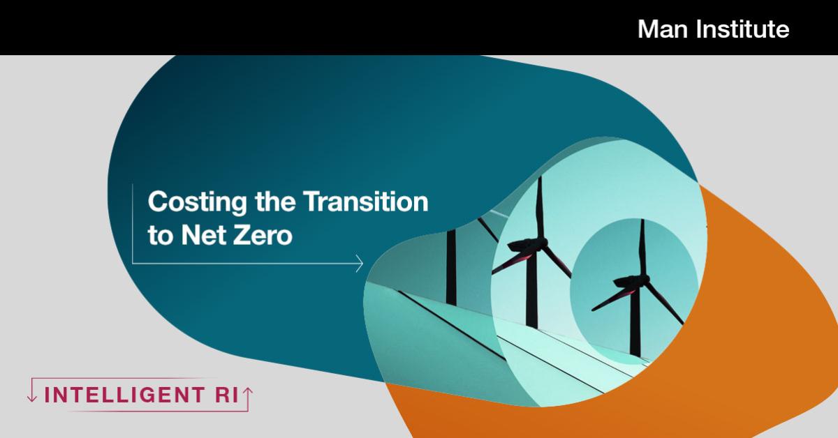 Costing the Transition to Net Zero | Man Group